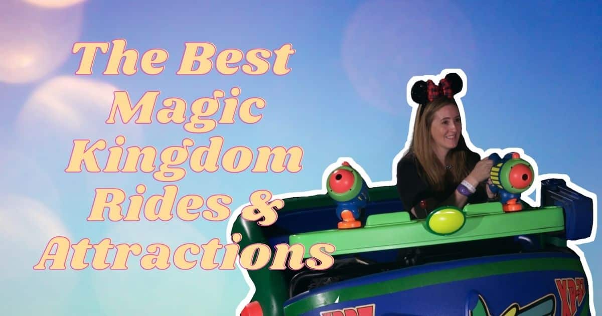 The Best Magic Kingdom Rides & Attractions (Updated 2025) • The Park Pixie