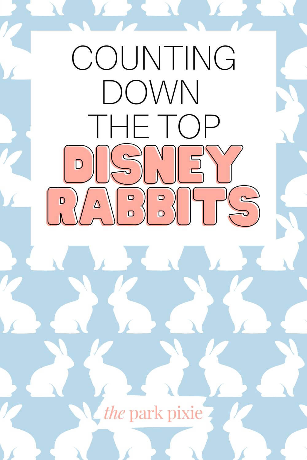 Top 15 Disney Rabbits That'll Make You Hoppy (Updated 2024) • The Park ...