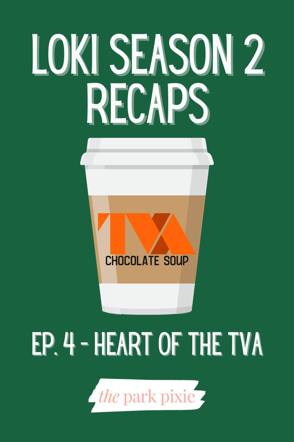 Heart of the TVA: Loki Season 2, Episode 4 Recap (With FAQs!) • The ...