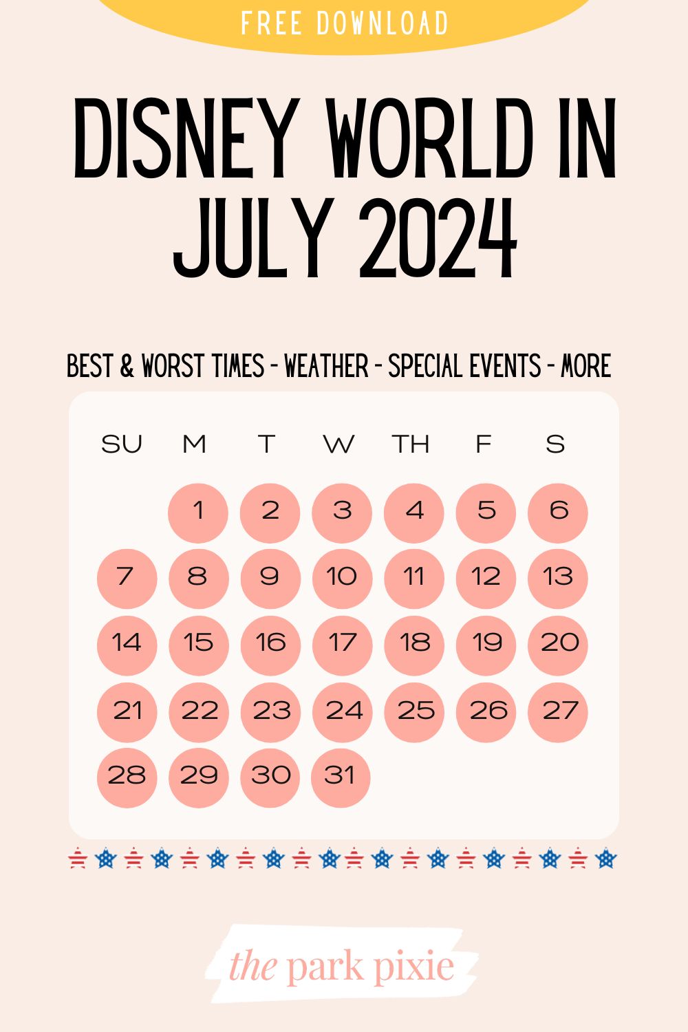 A Complete Guide to Walt Disney World in July 2024 • The Park Pixie