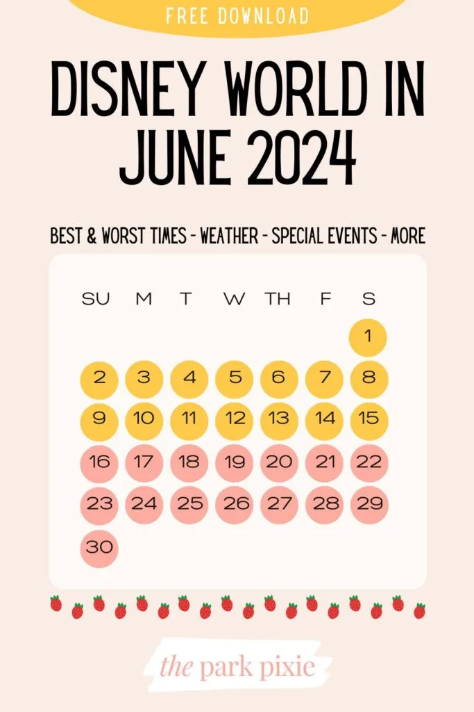 A Complete Guide to Walt Disney World in June 2024 • The Park Pixie