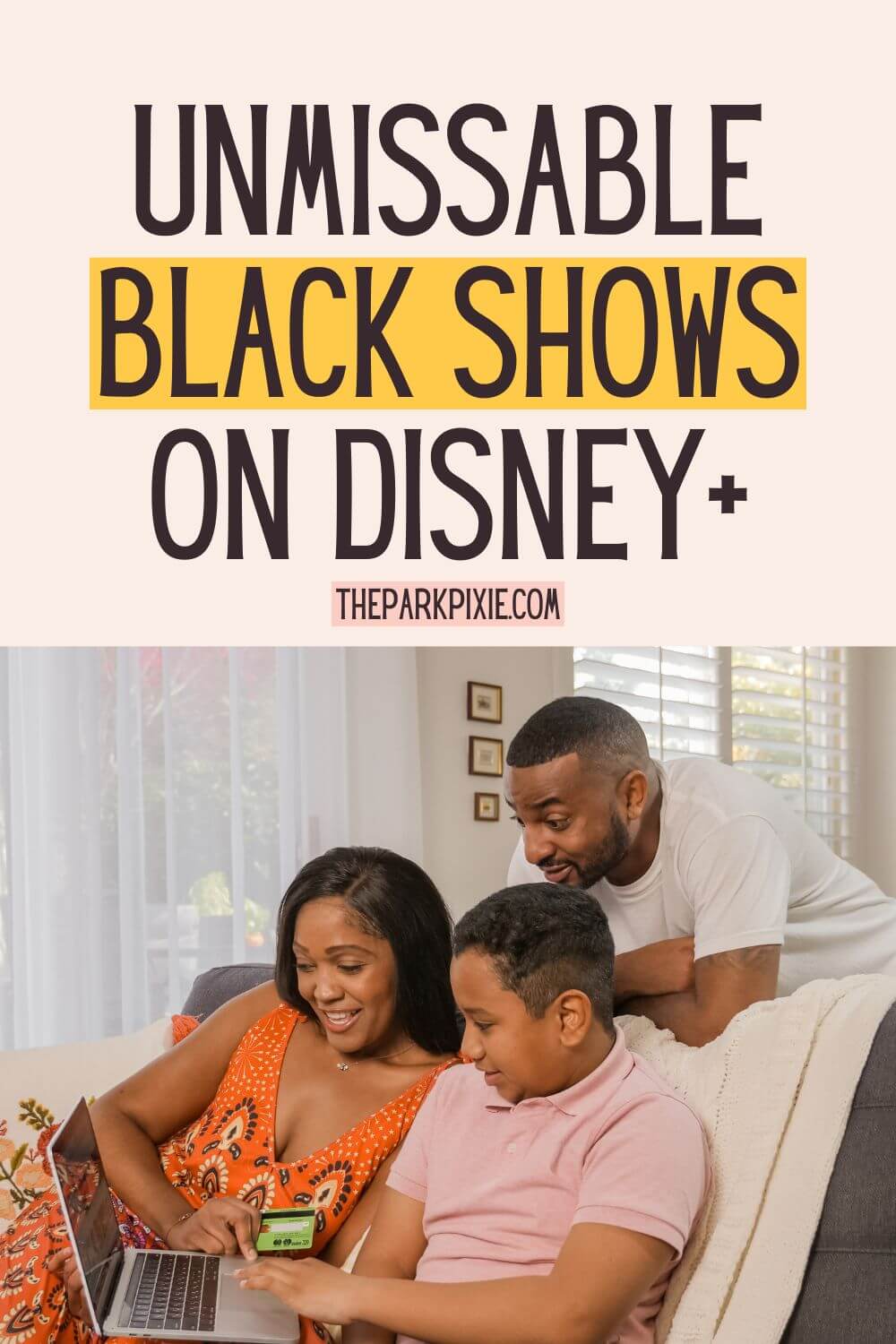 20 Best Black Shows on Disney Plus for All Ages in 2024 • The Park Pixie